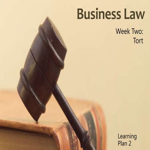 Learning plan week 2 torts | PPTX