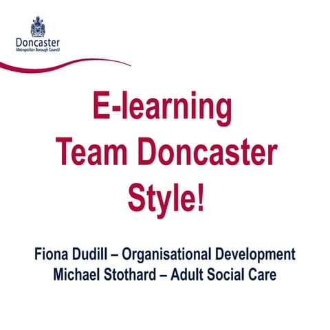 Doncaster Council's success story with e-learning | PPT