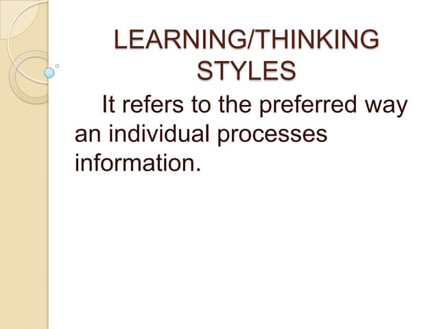 LEARNING/THINKING STYLES IN MULTIPLE INTELLIGENCE | PPTX