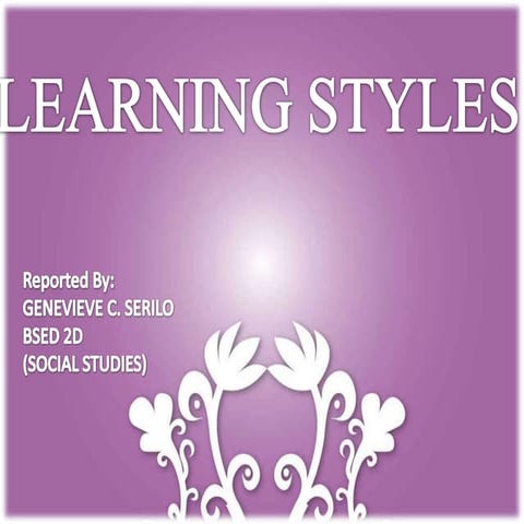 Learning styles | PPTX | Education