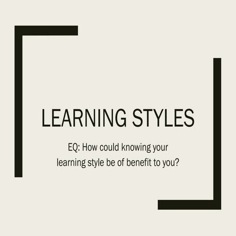 Learning styles, Types of Learning Style | PPTX