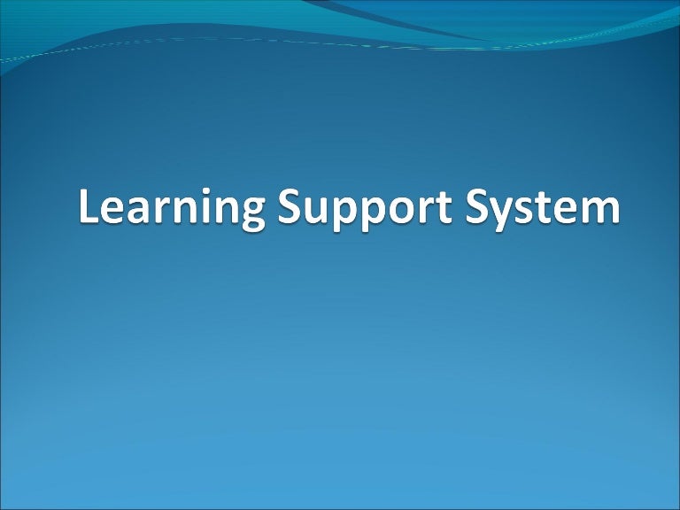 Learning Support System