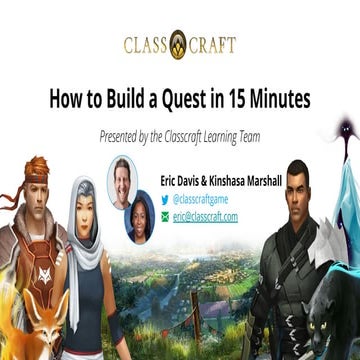 Classcraft Webinar: How to Build a Quest in 15 Minutes | PDF