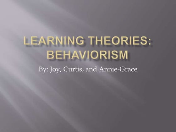 Behaviorism in Education | PPTX | Educational Assessment | Education