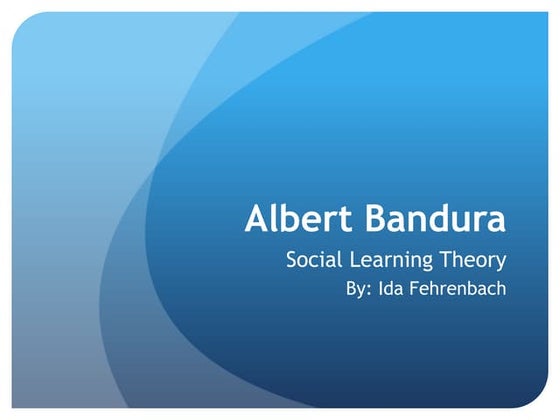 Banduras social learning theory | PPTX | Technology & Computing