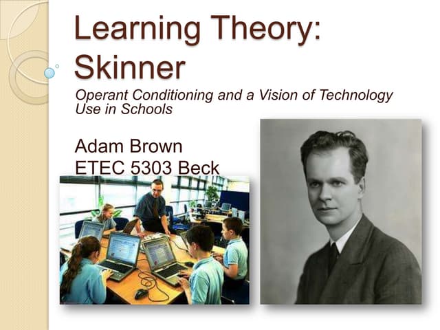 Behaviorist theory of learning and integration of technology | PPTX