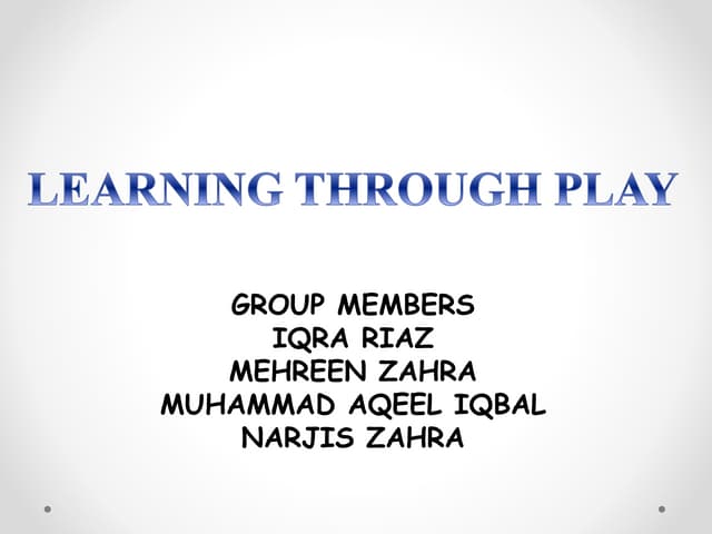 Learning through play | PPTX