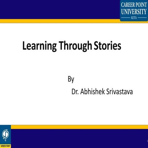 Learning through stories कहानियों के माध्यम से सीखना | PPTX