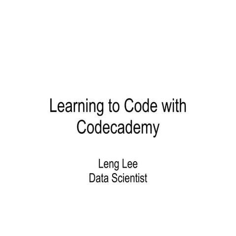 Learning to code with codecademy | PPT