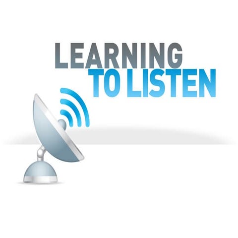 Learning To Listen | PPT