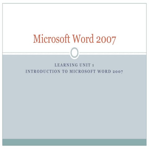 Learning unit 1 word 2007 | PPTX