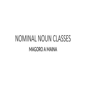 LEARNING UNIT 2-THEME 1-NOMINAL NOUN CLASSES (1) (1).pptx
