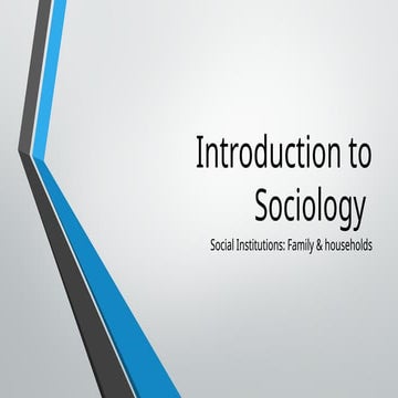 Family structures & Classification (for a Sociology Presentation) | PPTX