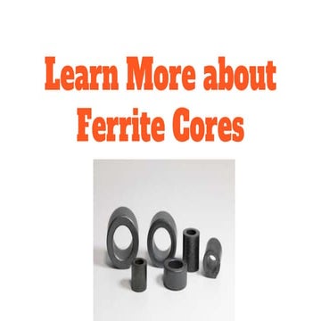 Learn more about ferrite cores | PPT | Free Download