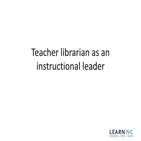 The Teacher Librarian as Instructional Leader | PPTX | Professional ...