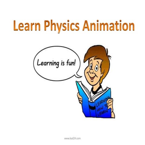 Learn Physics Animation | PPTX
