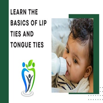 LEARN THE BASICS OF LIP TIES AND TONGUE TIES | PDF