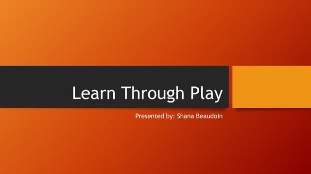 Learning through play | PPTX
