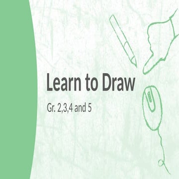 Learn to Draw for grade 2 until grade 5 simple | PPTX