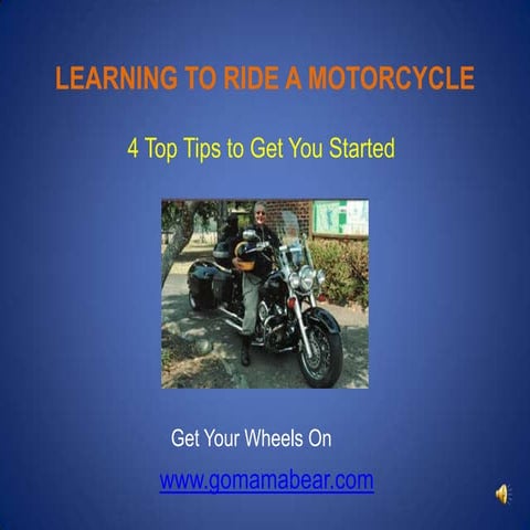 Learn to ride a motorcycle | PPTX