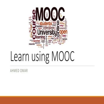 Learn using mooc | PPTX | Education