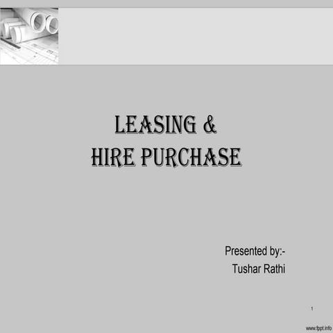 Leasing and hire purchase | PPTX