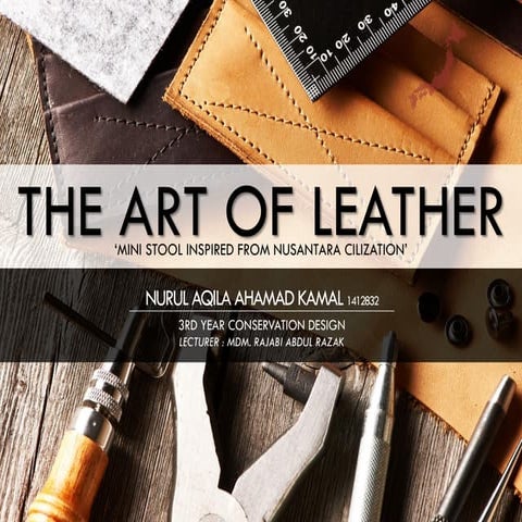 Project 1. Case Study on The Art of Leather (Sem 1. 2016/2017) | PDF