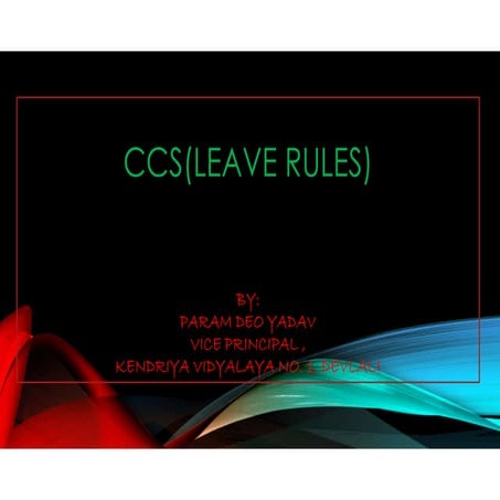 Revised leave rules1981 final | PPTX