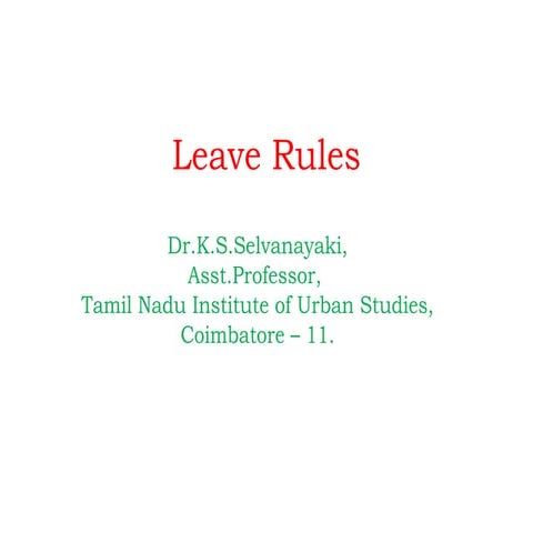Leave Rules for Tamilnadu Government.ppt