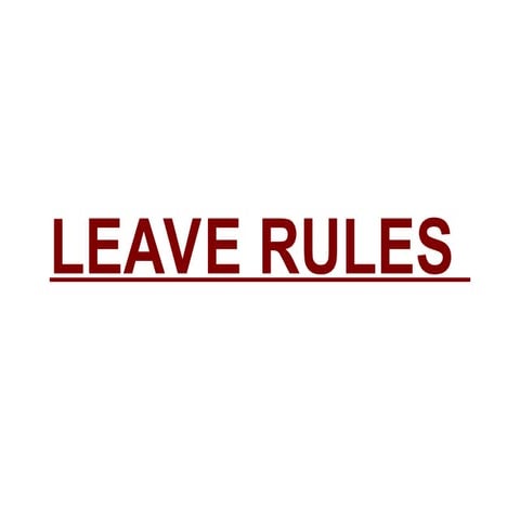 Revised leave rules1981 final | PPTX