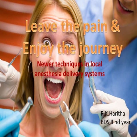 Newer techniques in local anesthesia delivery systems | PPTX