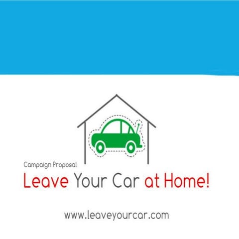 Leave your car at home! maverick my city 2013 project | PPT