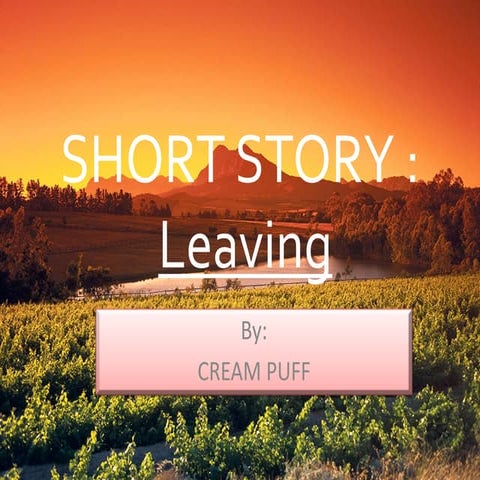 short story: Leaving | PPTX