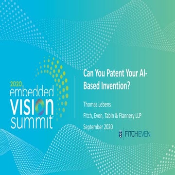 “Can You Patent Your AI-Based Invention?,” a Presentation from Fitch ...