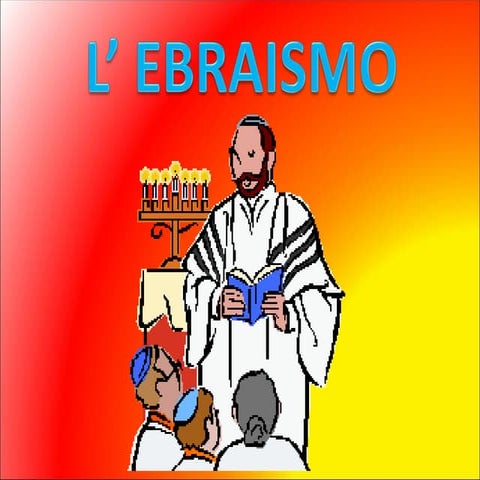 L'ebraismo | PPT