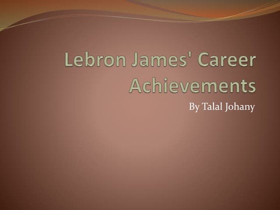 LEBRON JAMES.PPT.pptx
