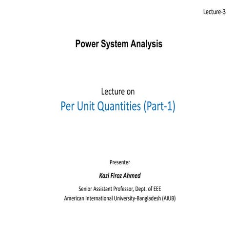 [LEC-03] Per Unit Calculations (Part-1).pdf