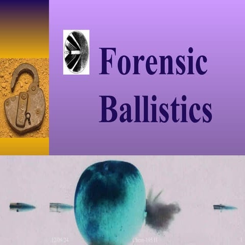 lec-12-bassistic-in-forensic-chem-195h.ppt