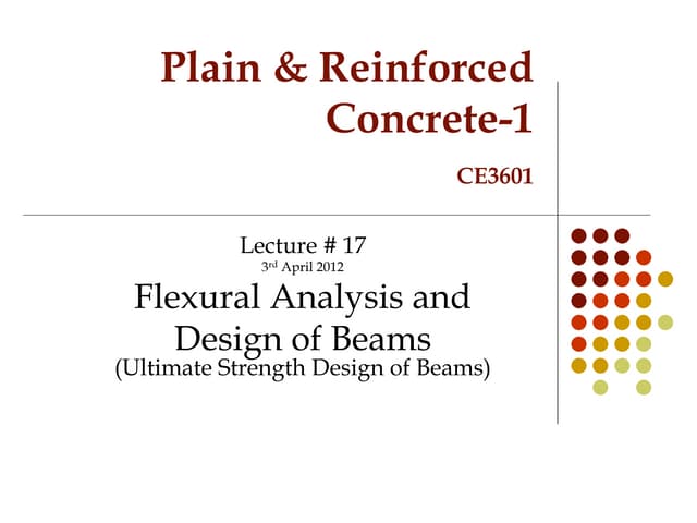 Lec 4-flexural analysis and design of beamns | PPT