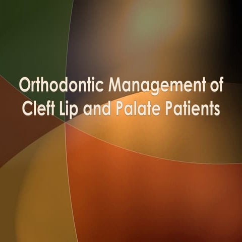 Cleft lip and palate - Introduction and Orthodontic Considerations | PPT