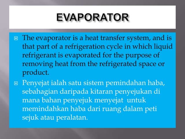 EVAPORATORS AND TYPES | PPTX