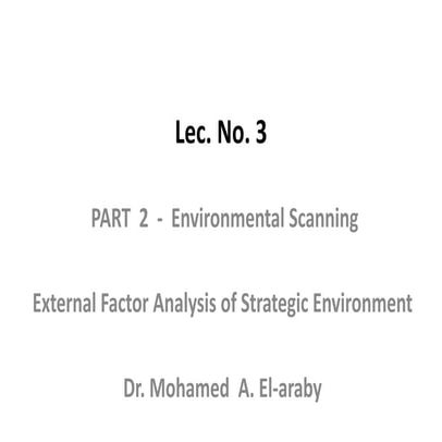 Lec. 3 - External Analysis_١٠٤١٥٠.pptx