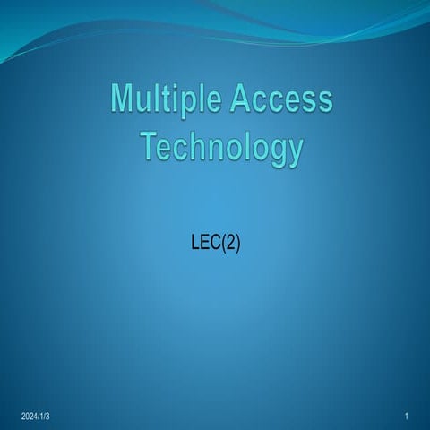 lec.2 Multiple Access.pptx