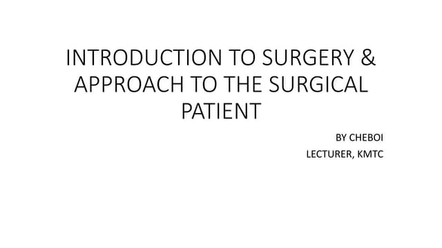 Introduction to surgery | PPTX