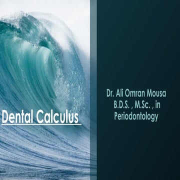Dental Calculus Dental Calculus dental practice | PPTX