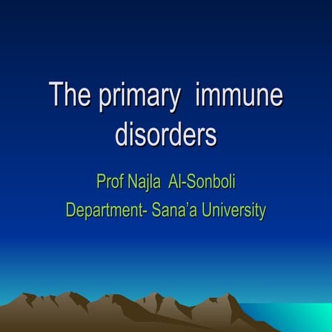 Lec. 2 The primary immune disorders_B & T cells disorders.ppt