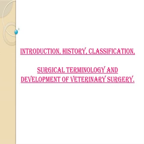 Comprehensive Overview of Veterinary Surgery: History, Principles, and ...