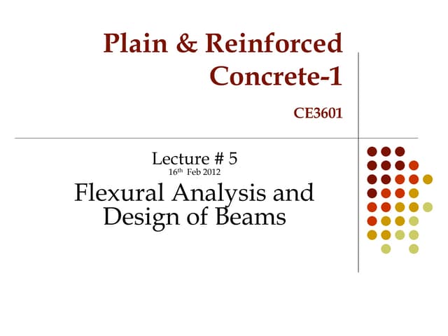 Lec 4-flexural analysis and design of beamns | PPT