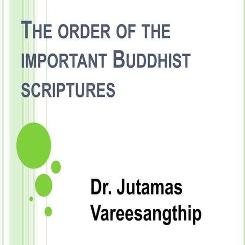 Lec. 5 the order of the important buddhist scriptures | PPTX