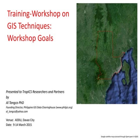 Lecture on GIS Workshop Overview_TROPX.ppt